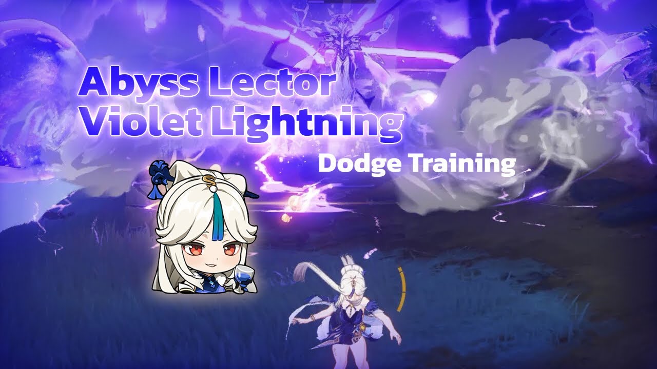 Dodge Training: Abyss Lector - Violet Lightning | Genshin Impact - YouTube