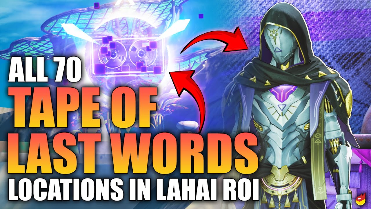 All 70 TAPE OF LAST WORDS Locations In Lahai Roi | WUTHERING WAVES 3.0 ...