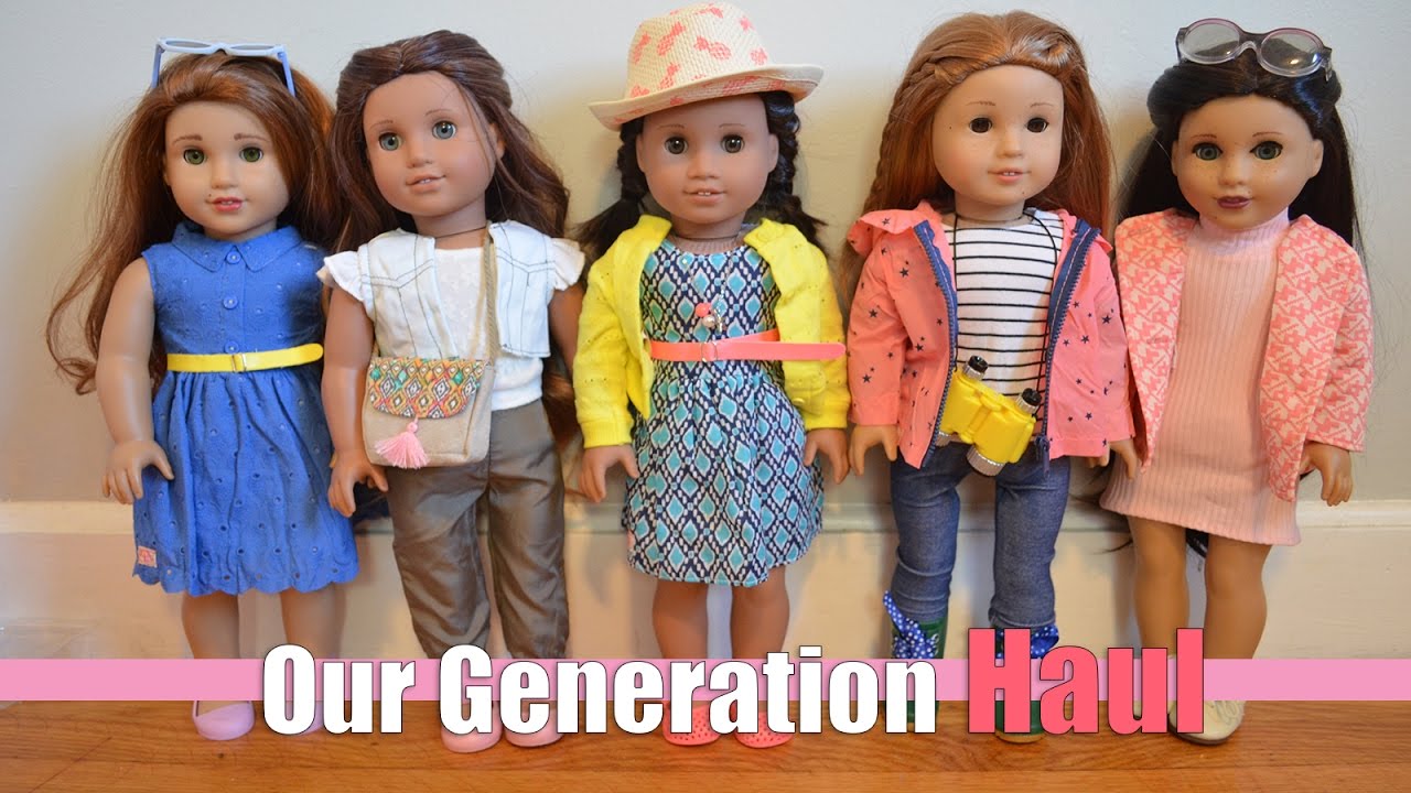 Our Generation Haul!! New 2017 - YouTube