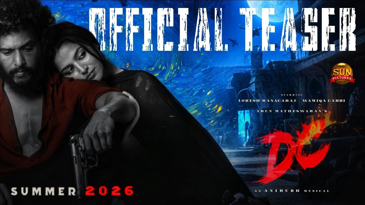 DC Movie Official Teaser | Lokesh Kanagaraj | Arun Matheswaran ...