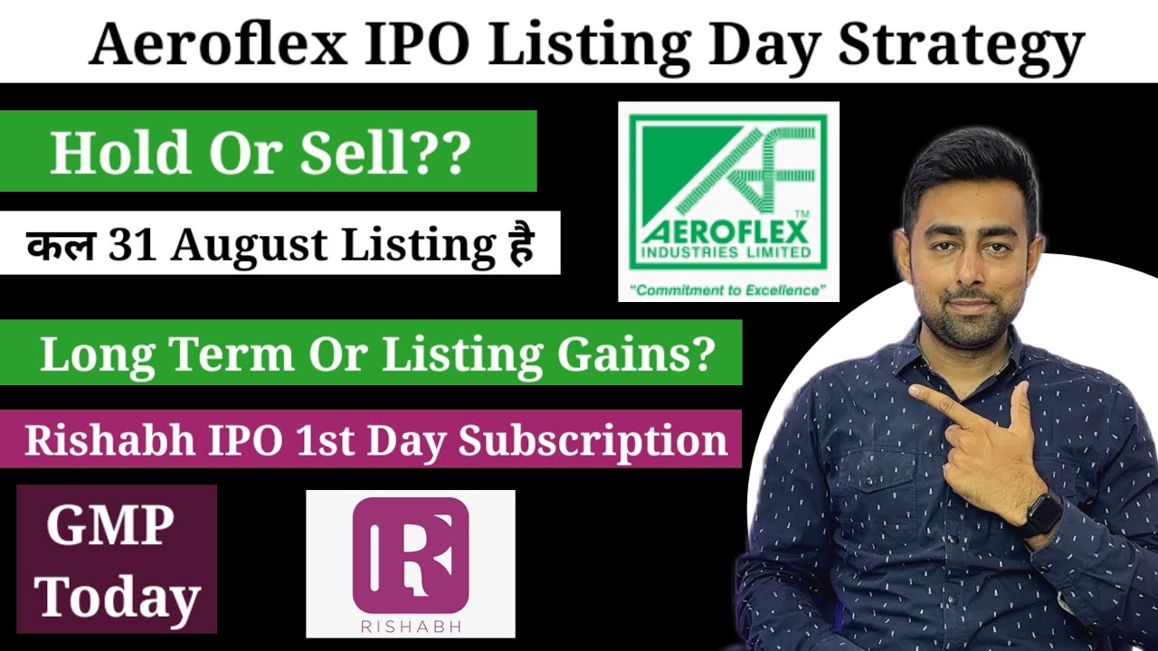 Aeroflex IPO Listing Day Strategy | Rishabh IPO Subscription & GMP | Jayesh Khatri - YouTube