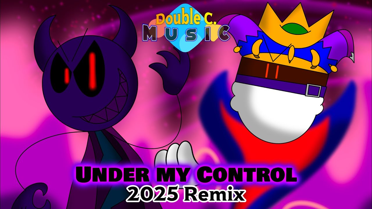 Double C. Music ~ Under my Control (2025 Remix) - YouTube