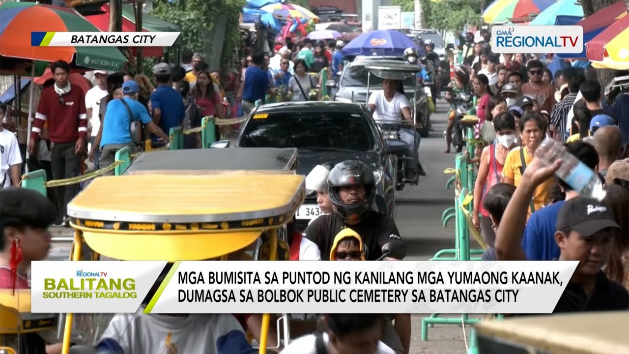 Balitang Southern Tagalog: Undas 2023: The GMA Regional TV Special ...