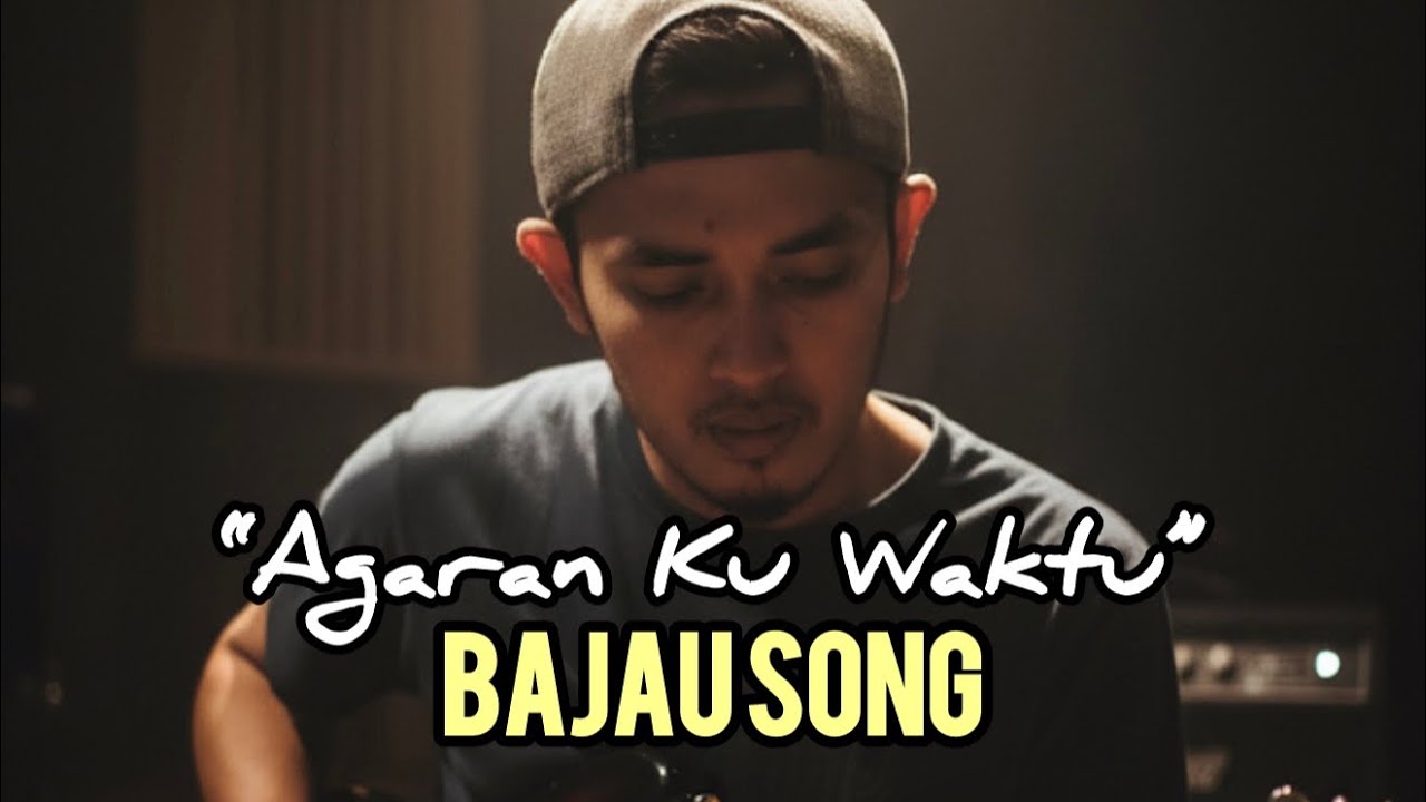 Agaran Ku Waktu - Bajau Song - YouTube