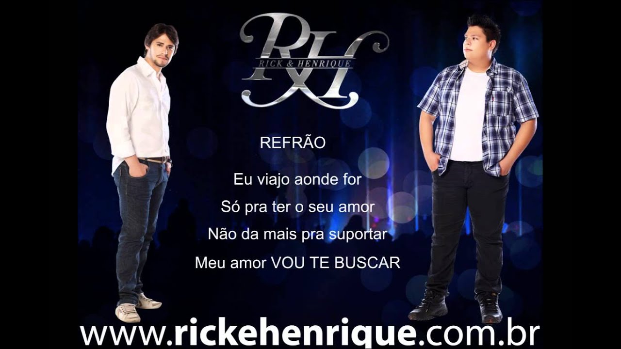 Vou te Buscar - Rick&Henrique - YouTube