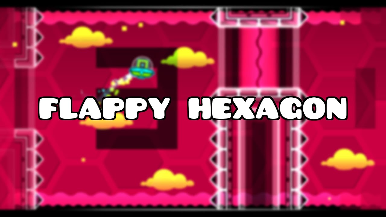 flappy hexagon (ID: 1642022) | Geometry Dash - YouTube