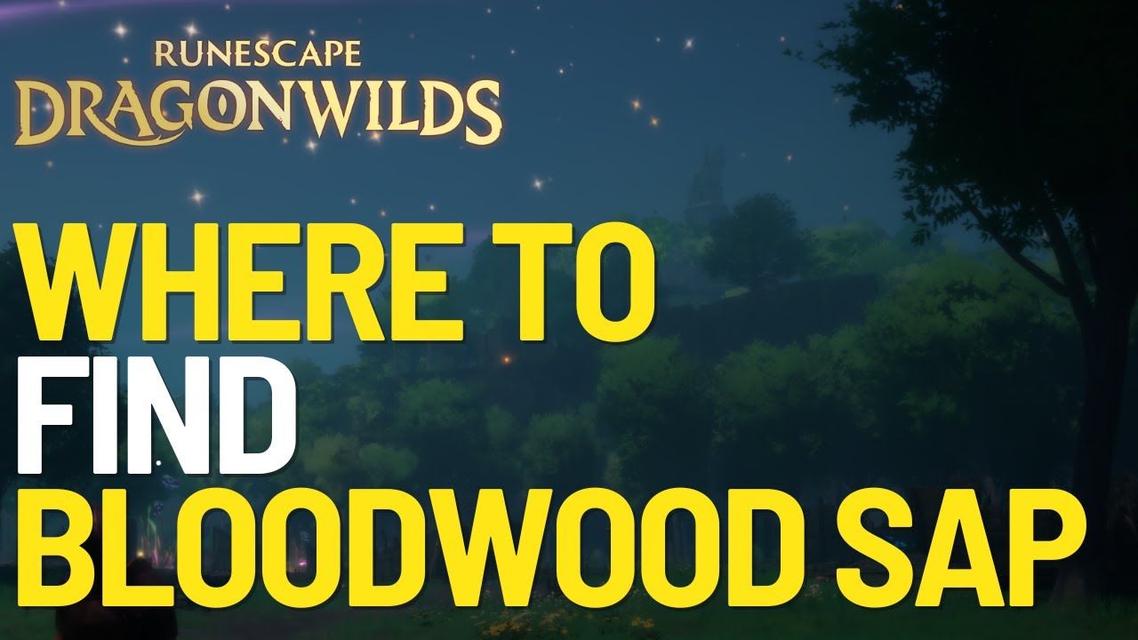 Where to Find Bloodwood Sap in Runescape Dragonwilds - YouTube
