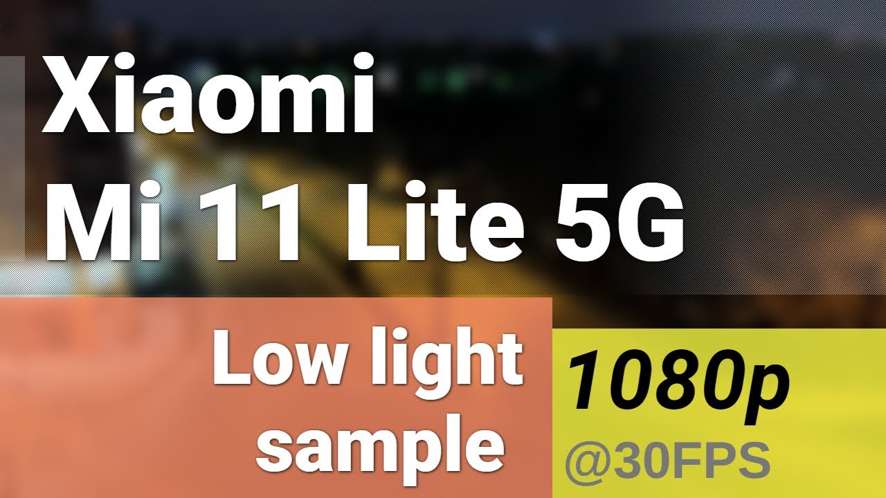 1080p 30fps (Timelapse, main camera) - Xiaomi Mi 11 Lite 5G video sample
