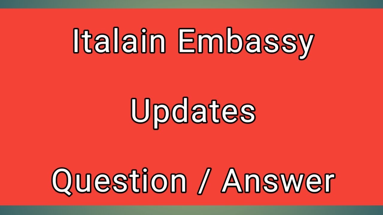 Italy Embassy Updates | Italy/Mofa Appostille ? | Question / Answers ...