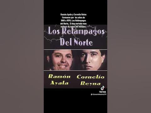 Ramón Ayala y Cornelio Reyna forman Los Relámpagos del Norte - YouTube