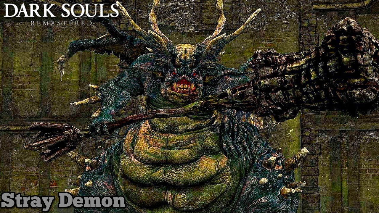 STRAY DEMON BOSS FIGHT - DARK SOULS REMASTERED FIRST TIME EXPERIENCE ...