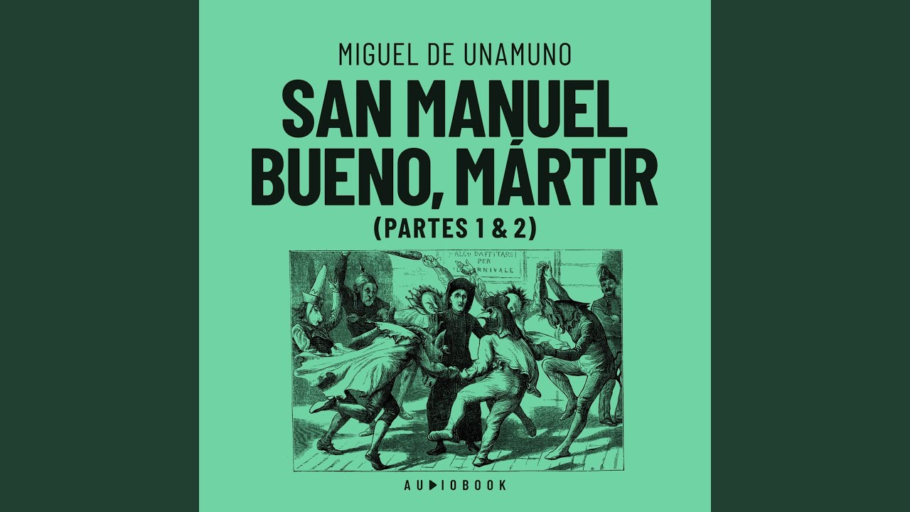 Capítulo 23 - San Manuel Bueno, martir - YouTube