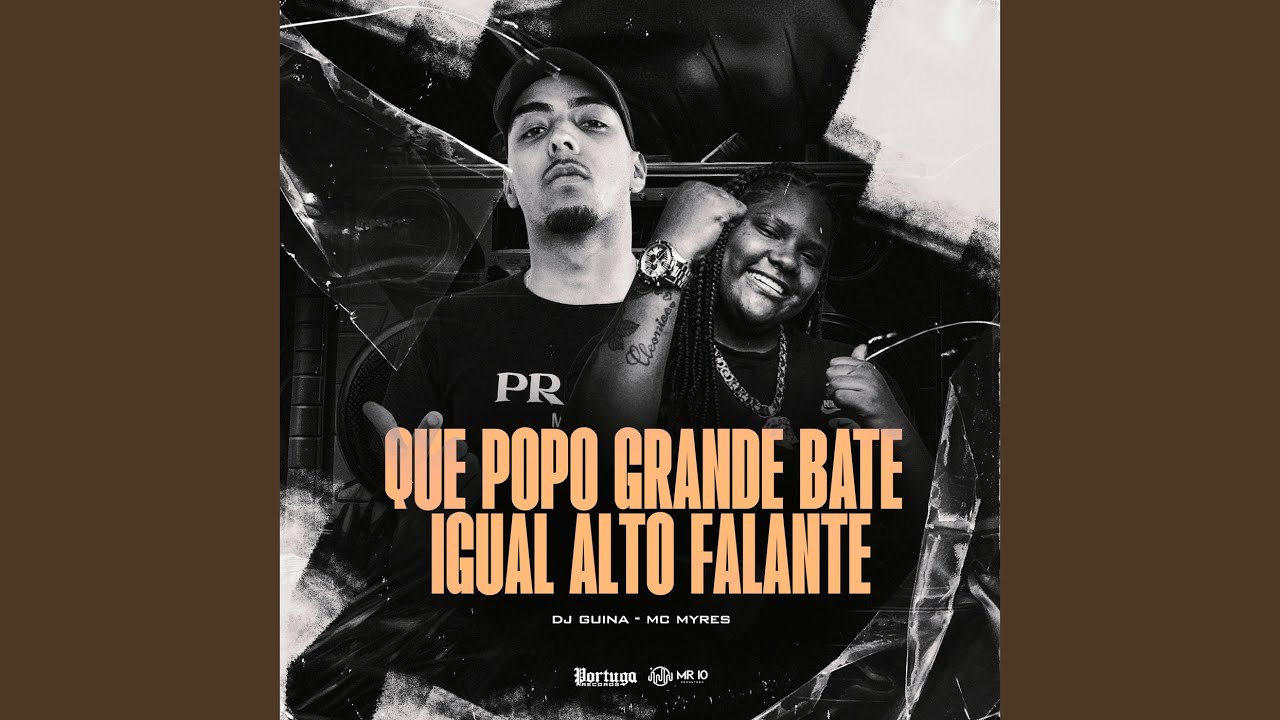 QUE POPO GRANDE, BATE IGUAL ALTO FALANTE - YouTube