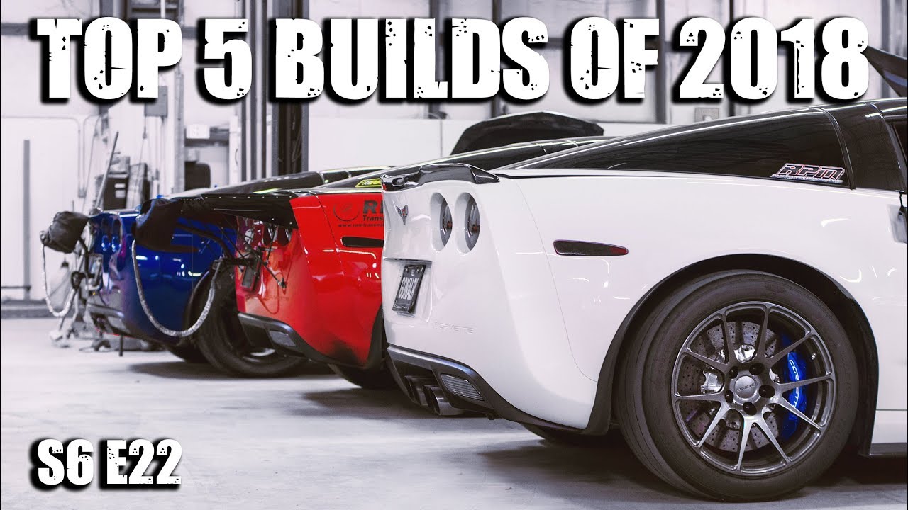 Top 5 Race Proven Motorsports Builds of 2018 | RPM S6 E22 - YouTube