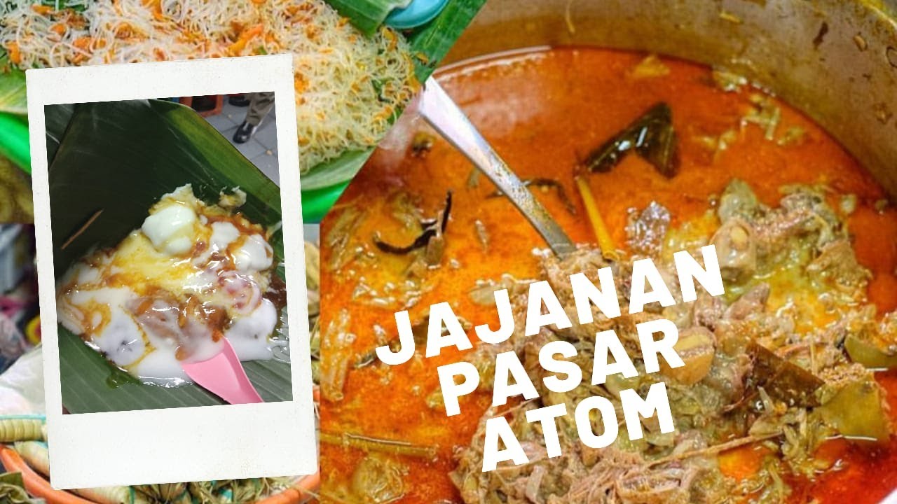 Kuliner Pasar Atom!! Wajib Coba!! - YouTube