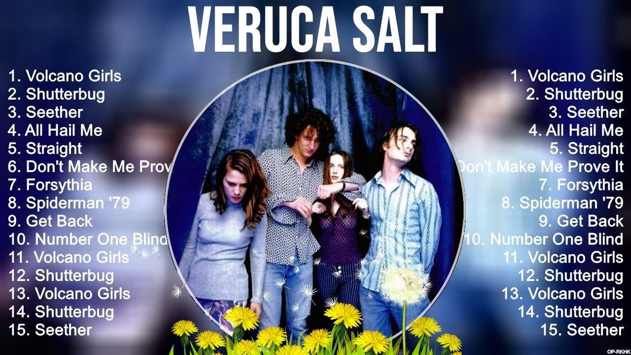 Veruca Salt Greatest Hits Full Album Top Rock Songs Of The Veruca veruca-salt-greatest-hits-full-album-top-rock-songs-of-the-veruca