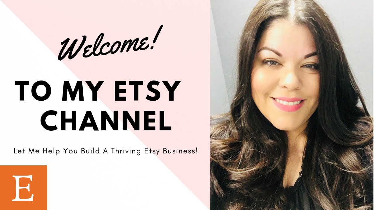 Welcome To My Etsy YouTube Channel - Nancy Badillo - YouTube