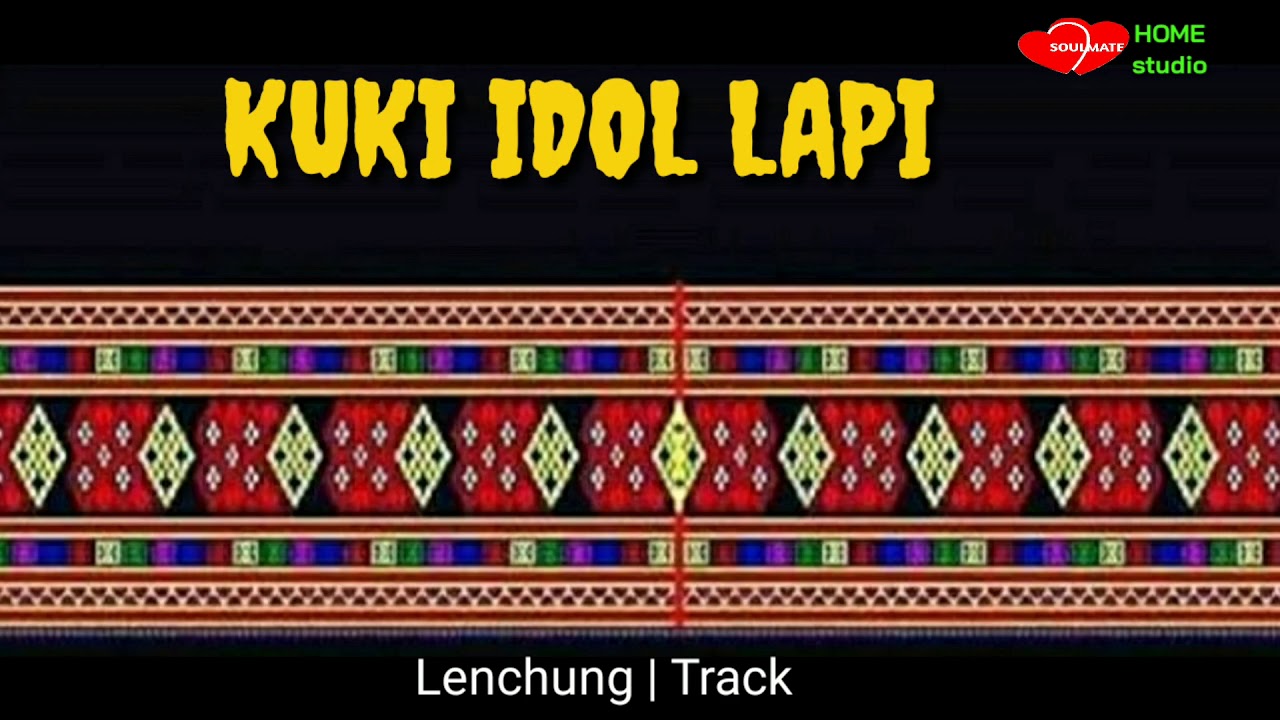 KUKI IDOL LAPI | KUKI IDOL LAPI| Lenchung- Idol lapi - YouTube