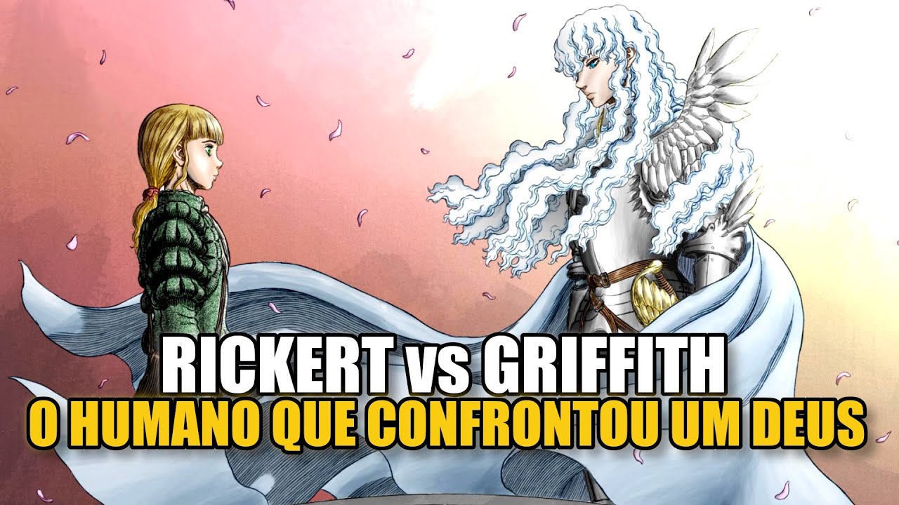 RICKERT VS GRIFFITH | ACERTO DE CONTAS | Berserk Vol. 90 - YouTube