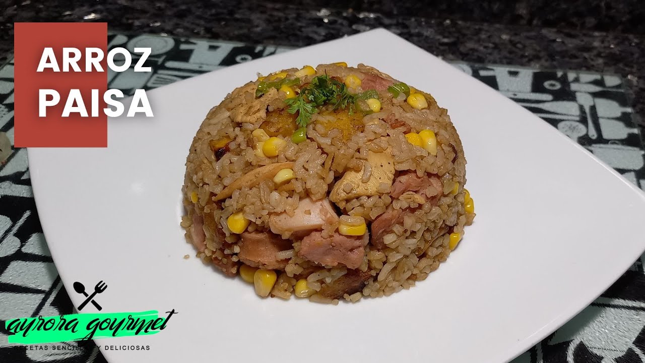 COMO HACER ARROZ PAISA. Deliciosa Receta de la Gastronomia Colombiana ...