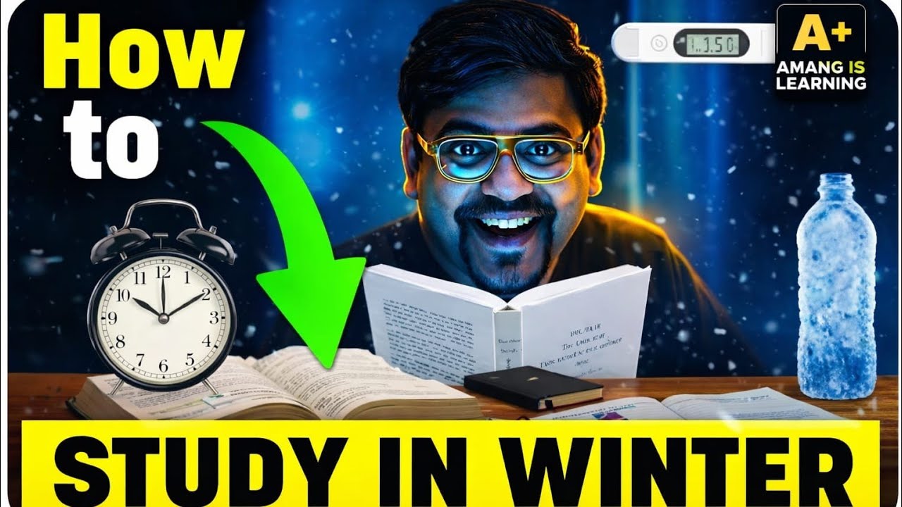 How to Study in Winters ? : The Best Winter Study Routine Harsh Sir# ...