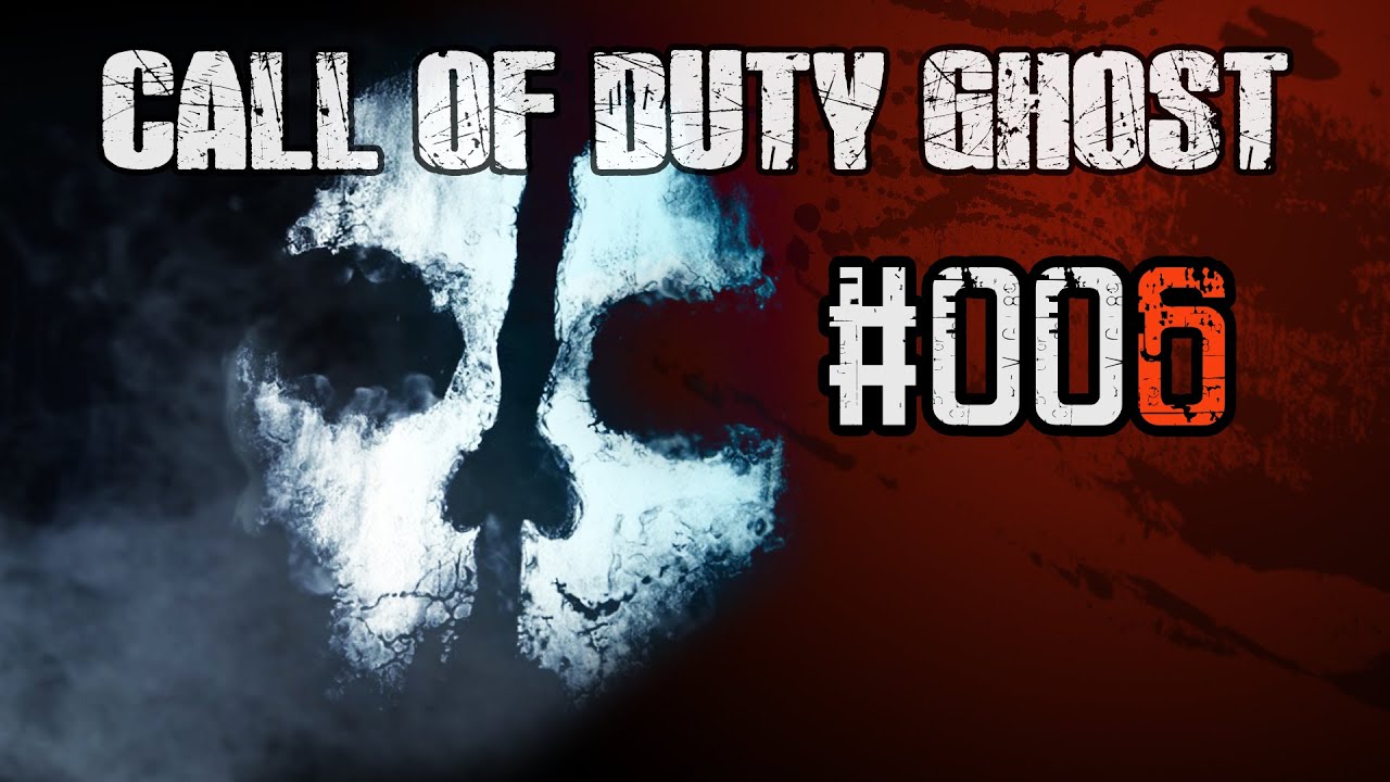 CODGHOST #6 «» Let's Play Call of Duty Ghost «» Singelplayer | Full HD ...