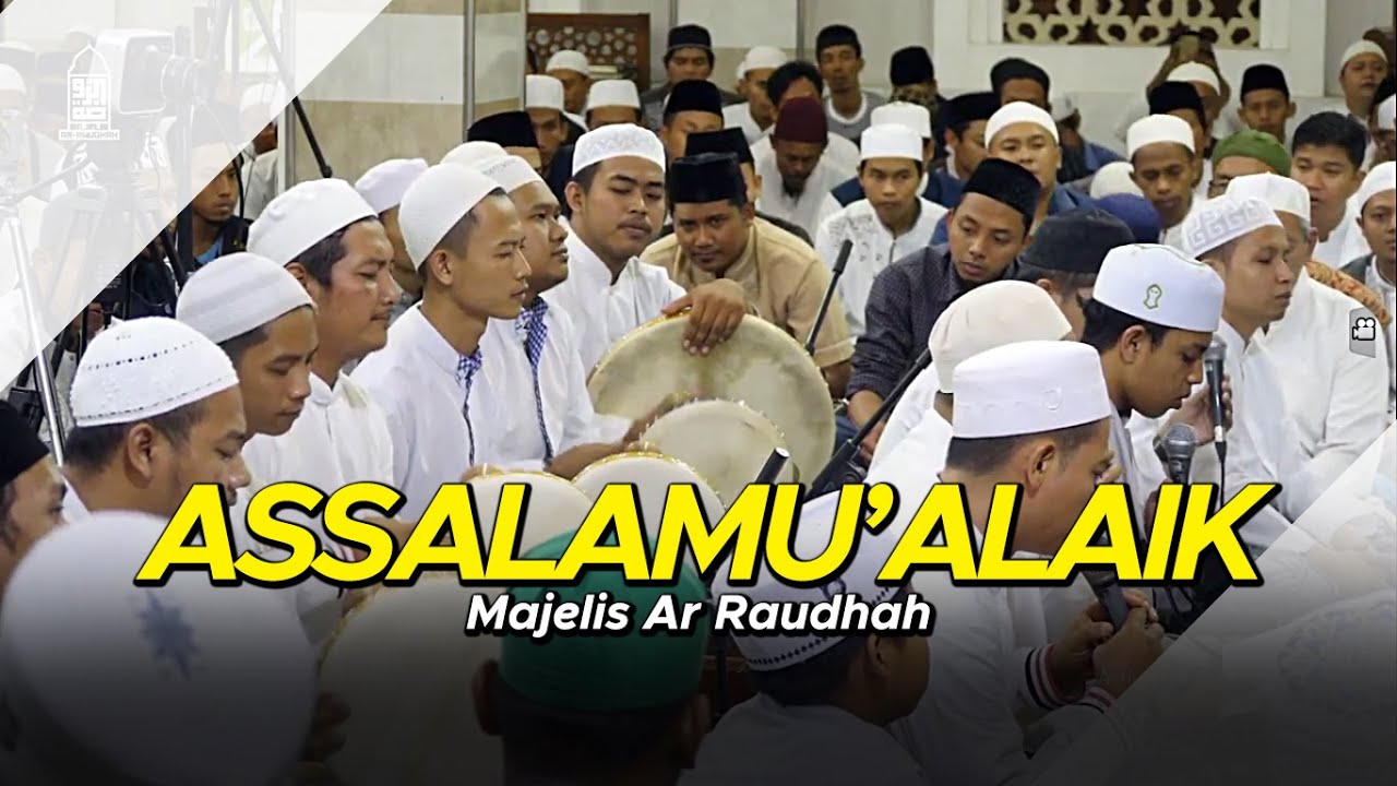 Majelis Ar Raudhah - Assalamu'alaik ( Lirik ) - YouTube