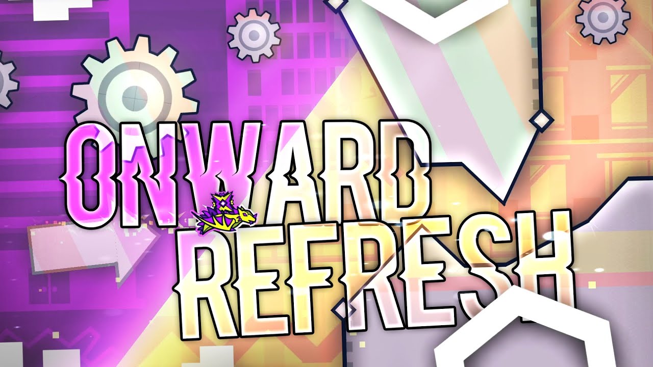 "Onward Refresh" by MrKoolTrix | Geometry Dash 2.11 - YouTube