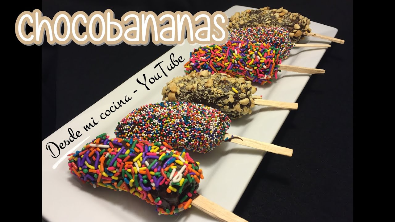 CHOCOBANANAS / Chocolate Covered Banana Pops - DESDE MI COCINA by Lizzy ...