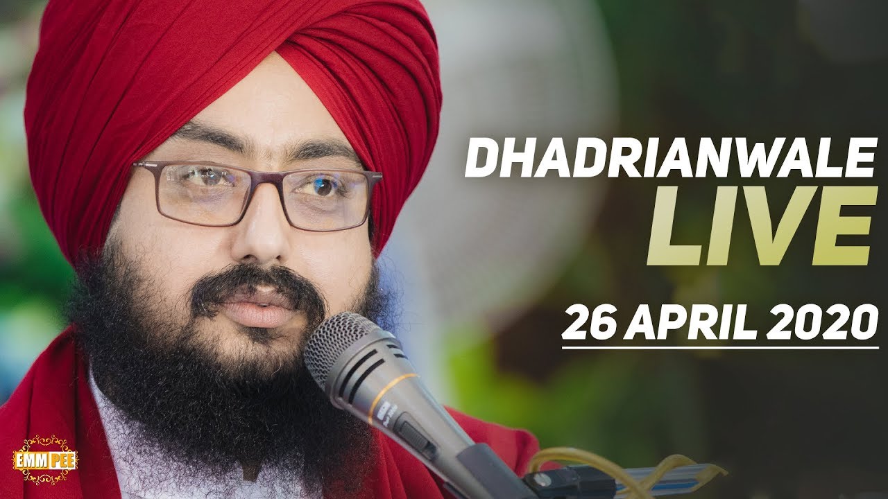 Dhadrianwale Live from Parmeshar Dwar | 26 April 2020 | Emm Pee - YouTube