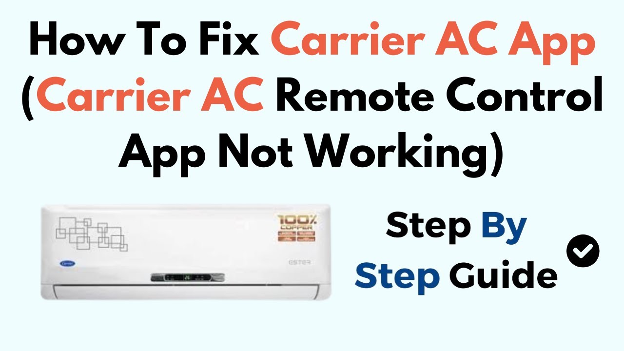 How To Fix Carrier AC App (Carrier AC Remote Control App Not Working ...