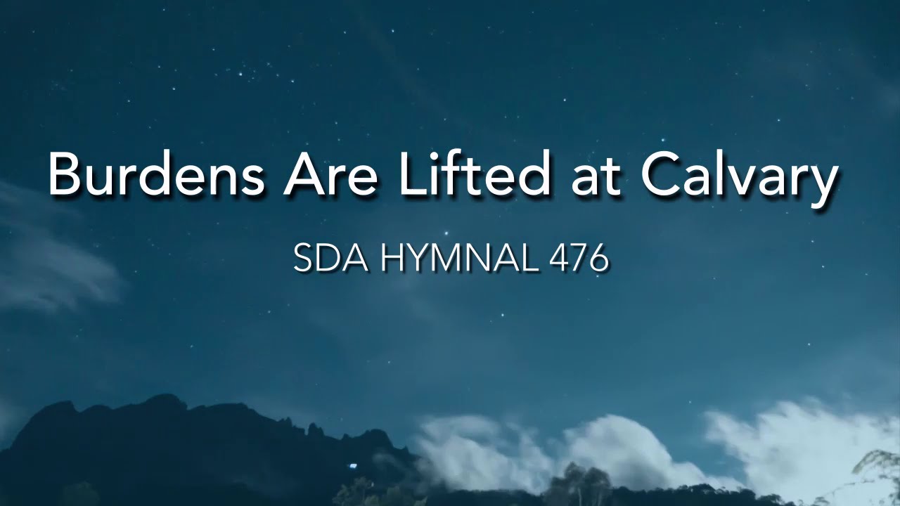 Burdens Are Lifted at Calvary (quartet) - SDA Hymnal 476 - YouTube