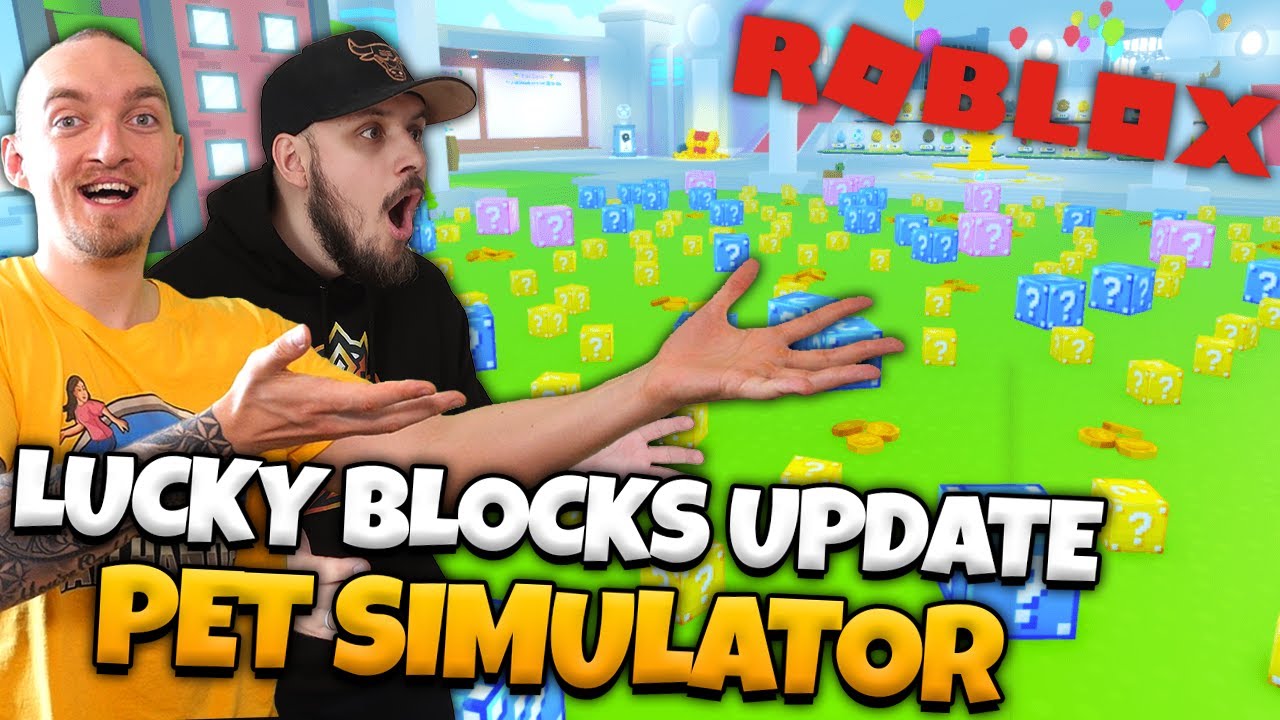 LUCKY BLOCKS UPDATE I PET SIMULATOR I ROBLOX - YouTube