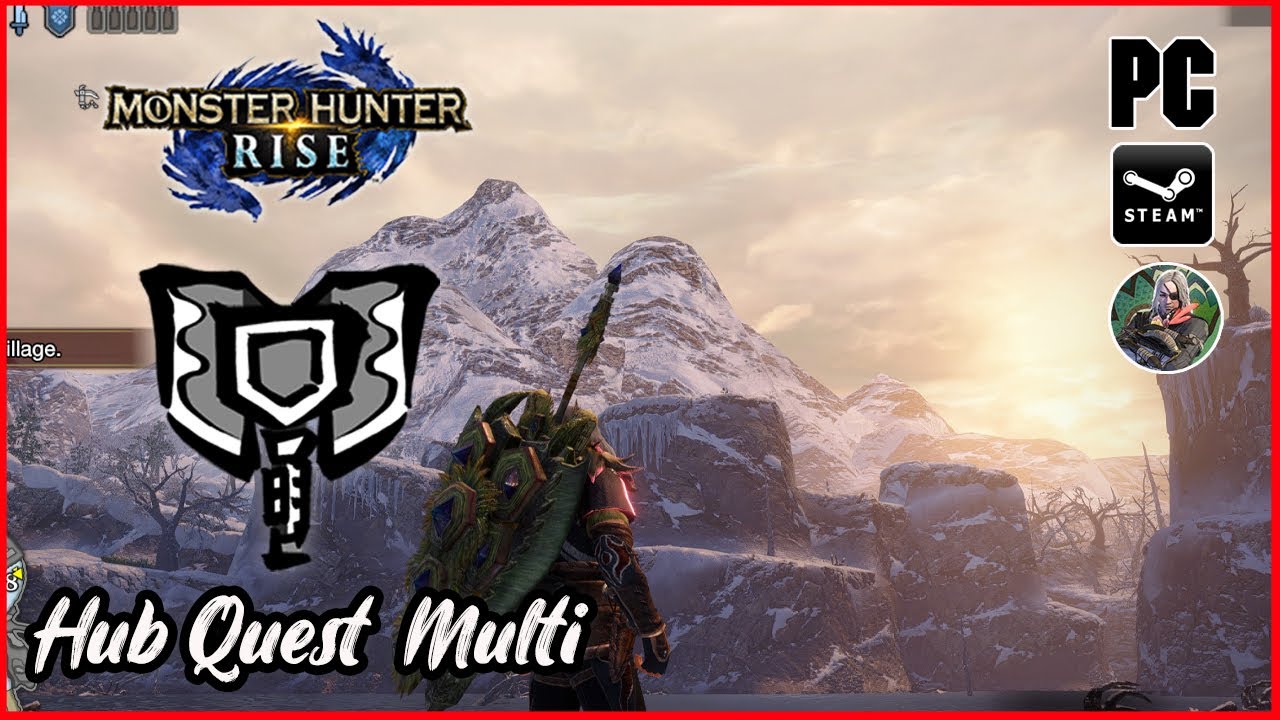 MHRise [PC] : Hub Quest 7★ and more Multiplay - YouTube