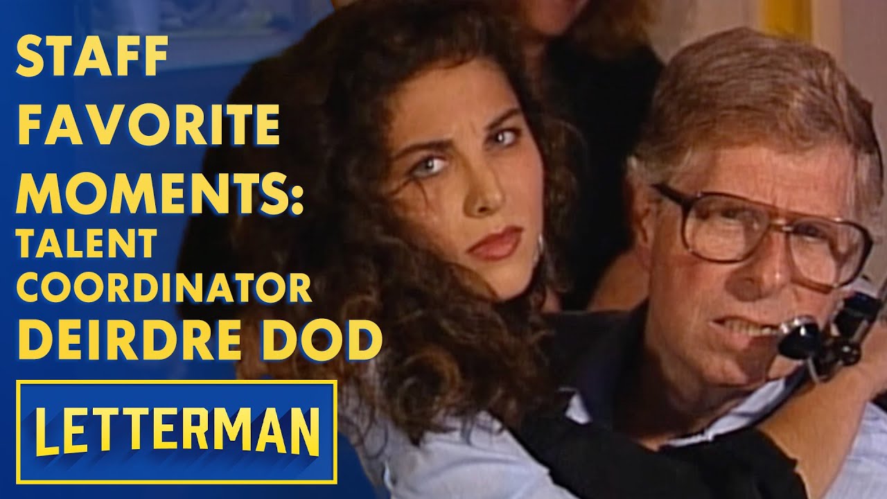 Staff Favorite Moments: Talent Coordinator Deirdre Dod | Letterman ...
