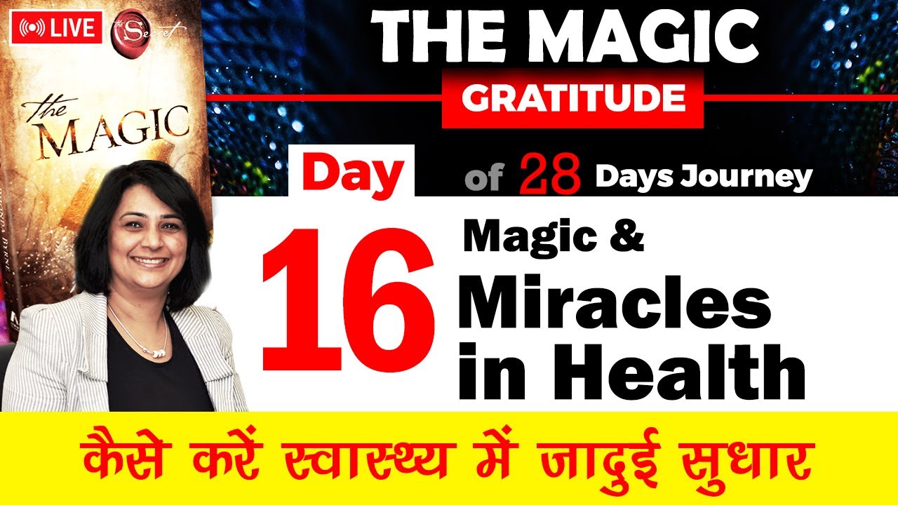 Magic Practice: Day 16- Magic and Miracles in Health #magicpractice # ...