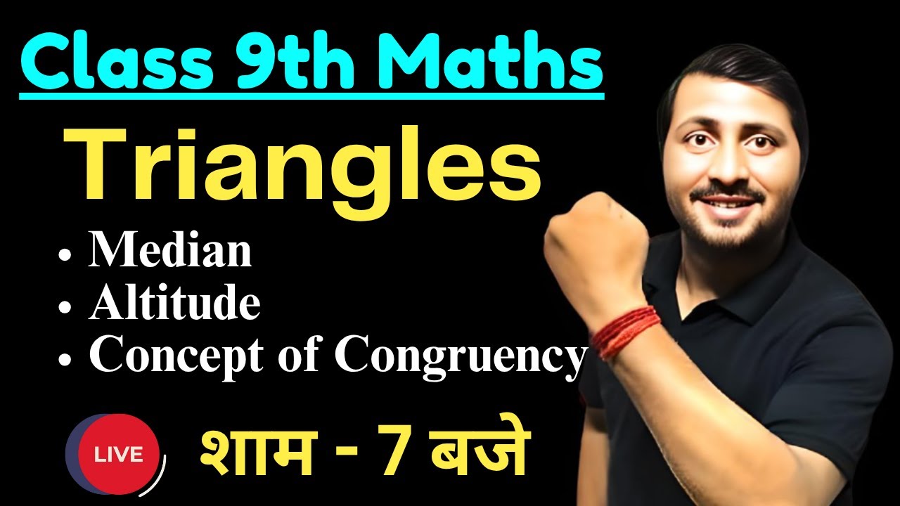 Congruency of Triangles – Basic Concept | Class 9 Maths Chapter 7 ...