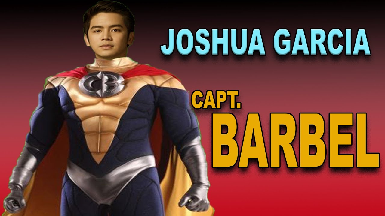 JOSHUA GARCIA CAPTAIN BARBEL - YouTube