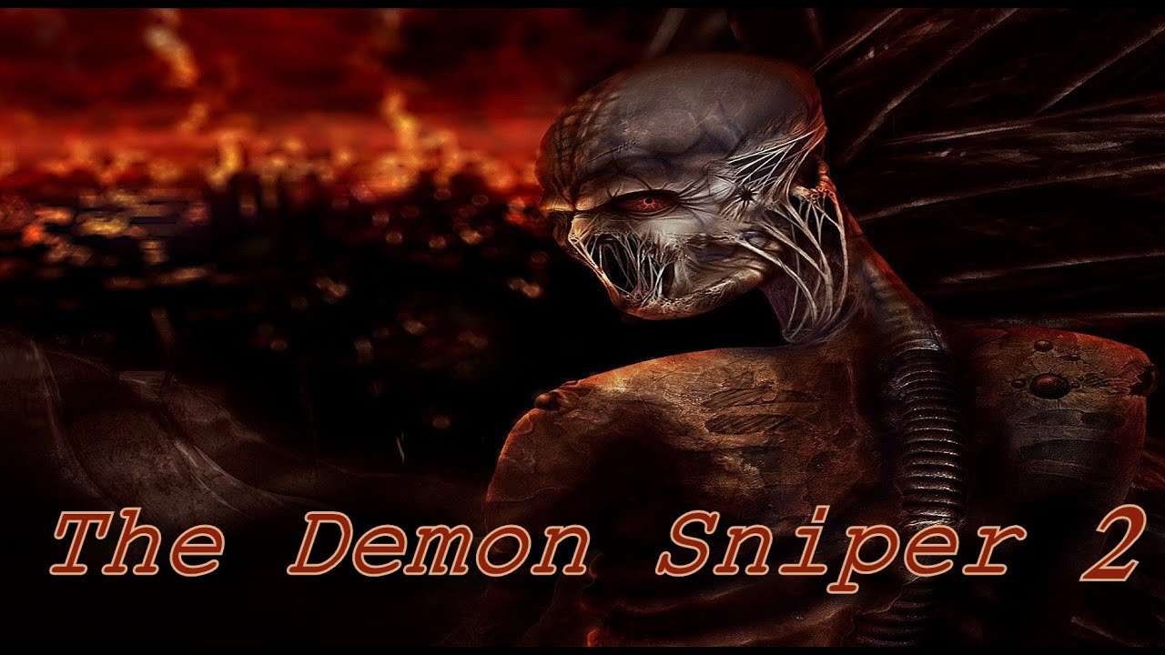 The Demon Sniper 2 - YouTube