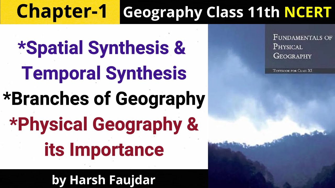 G2: Physical Geography & its Importance, Systematic vs Regional ...