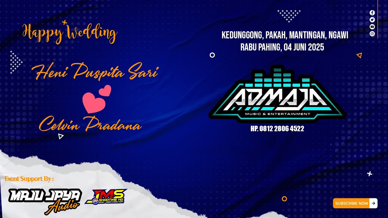 🔴📡LIVE MALAM CS. ADMAJA MUSIC | WEDDING HENI 💕 CELVIN | MAJU JAYA AUDIO ...