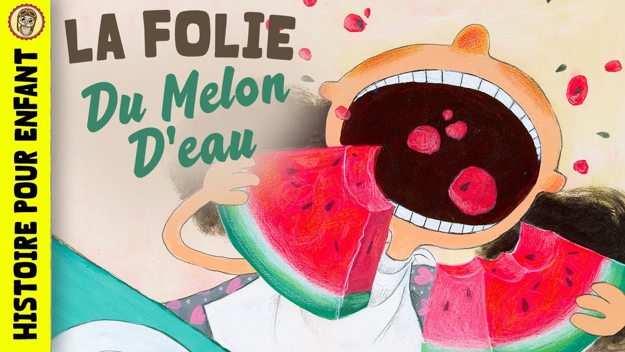 La folie du melon d'eau🍉Contes de fées pour s'endormir | Histoire pour ...