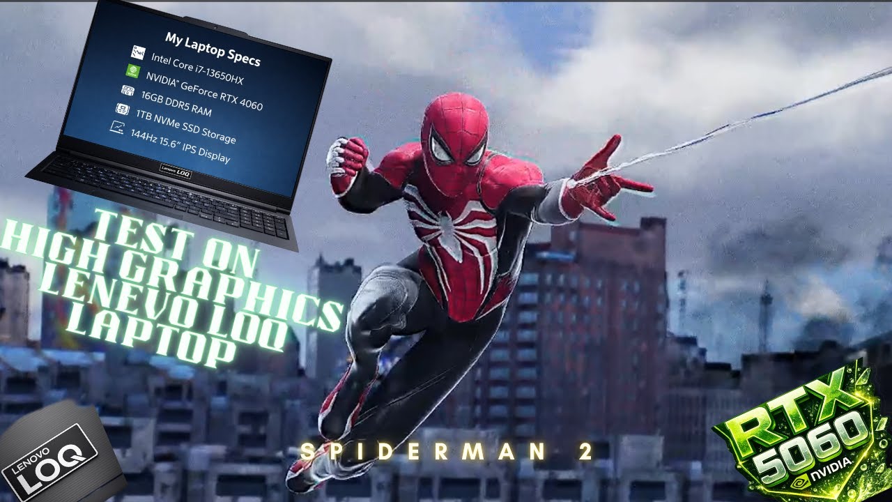 Lenovo LOQ Spider-Man 2 High Graphics Test | No Mods No Edit | Smooth ...