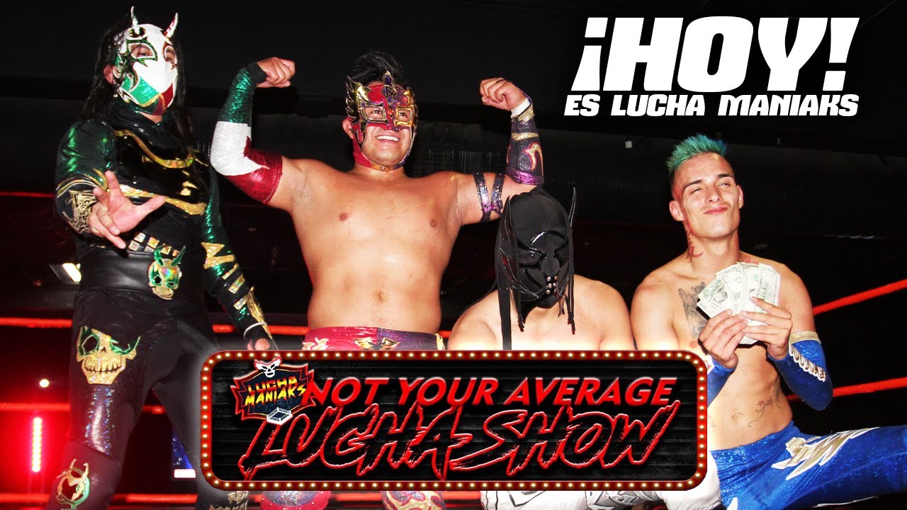 ¡Hoy estrenamos LUCHA MANIAKS Not Your Average Lucha Show a las 7:30 pm ...