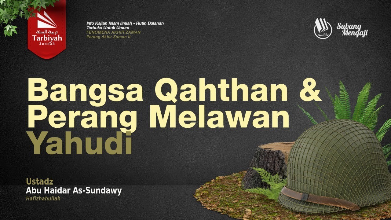 [Live Rec.] Bangsa Qahthan & Perang Melawan Yahudi (Kajian Masjid Agung ...