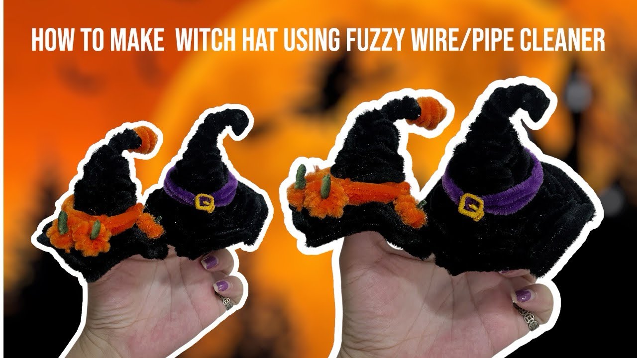 DIY Witch Hat using Fuzzy Wire/Pipe Cleaner #diy #pipecleanercrafts # ...