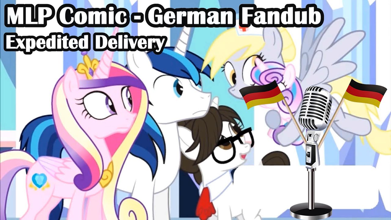 [MLP German Comic Fandub] - Expedited Delivery - YouTube