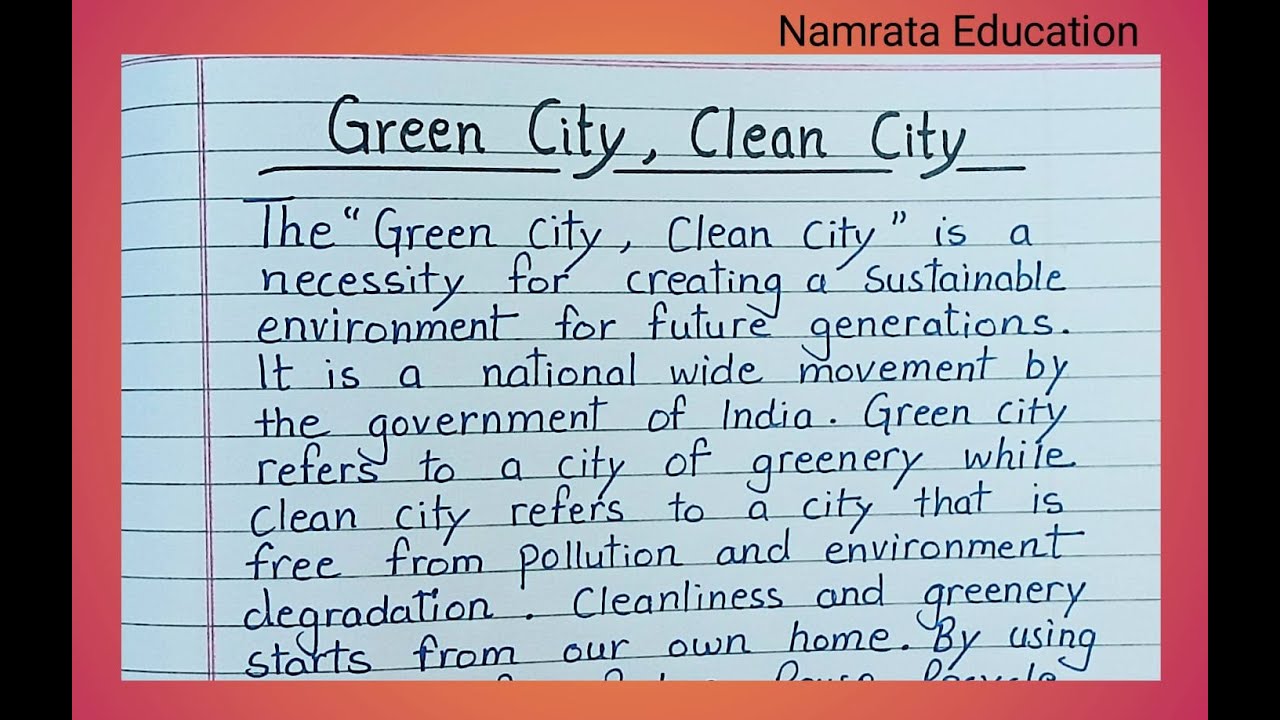 Clean City Green City paragraph writing in English / Short essay on Clean City Green City - YouTube