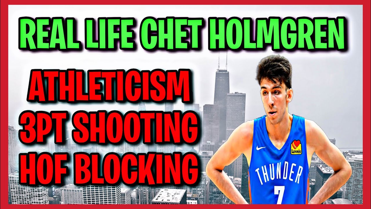 CHET HOLMGREN BUILD 2K22 NEXT GEN(EXACT HEIGHT, WEIGHT & WINGSPAN)REAL ...