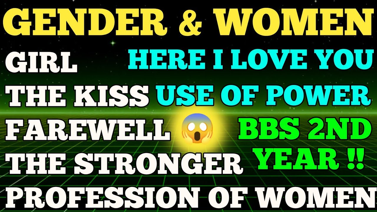 GENDER & WOMEN VISION ONE SHOT ll Bbs 2nd Year English Gender & Women ...